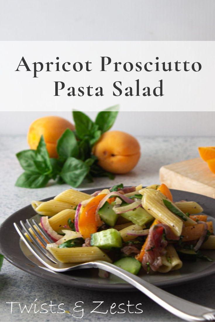 Apricot and Prosciutto Pasta Salad
